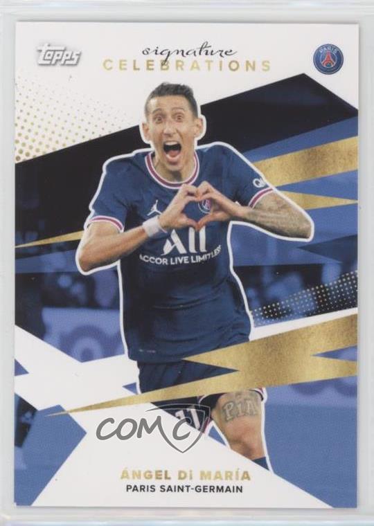 2021-22 Topps Paris Saint-Germain Team Set Signature Celebrations Angel Di Maria | eBay